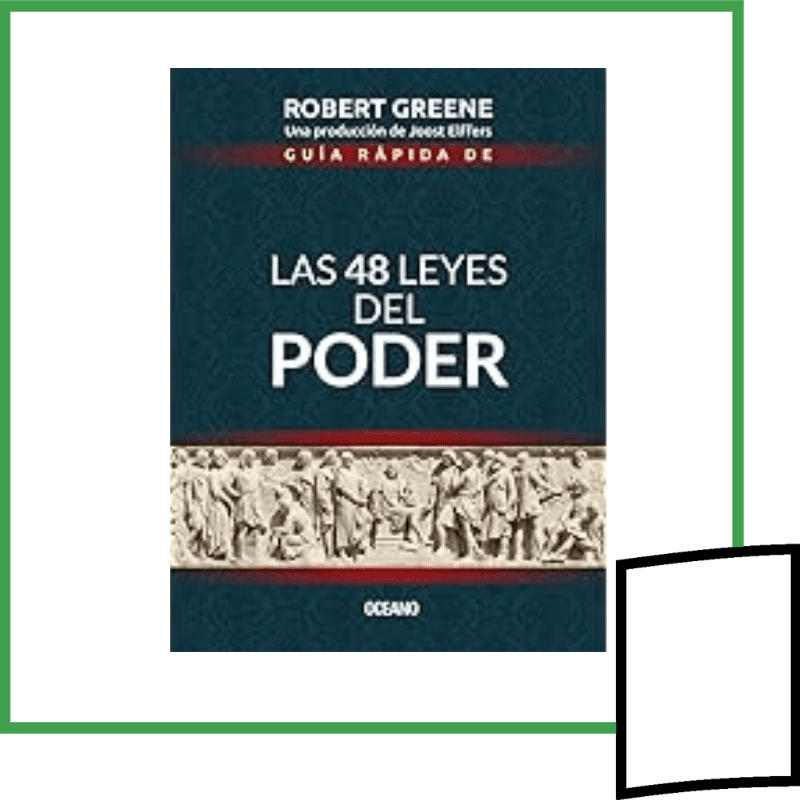 GUIA RAPIDA DE LAS 48 LEYES DEL PODER - El Clip